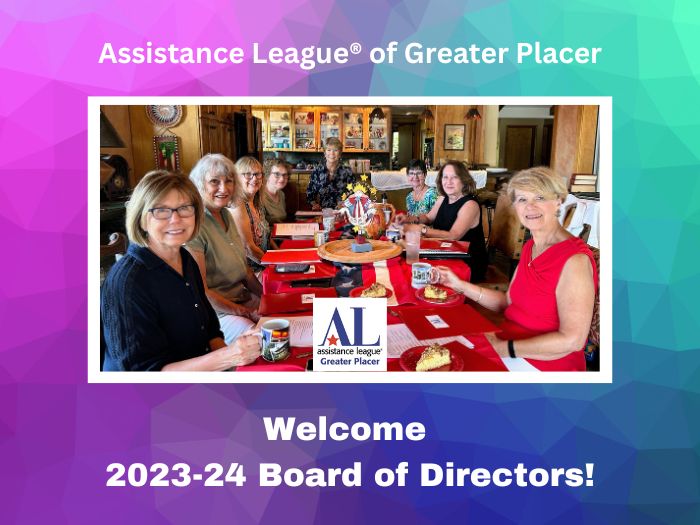 Welcome 2023-2024 Board | Assistance League of Greater Placer